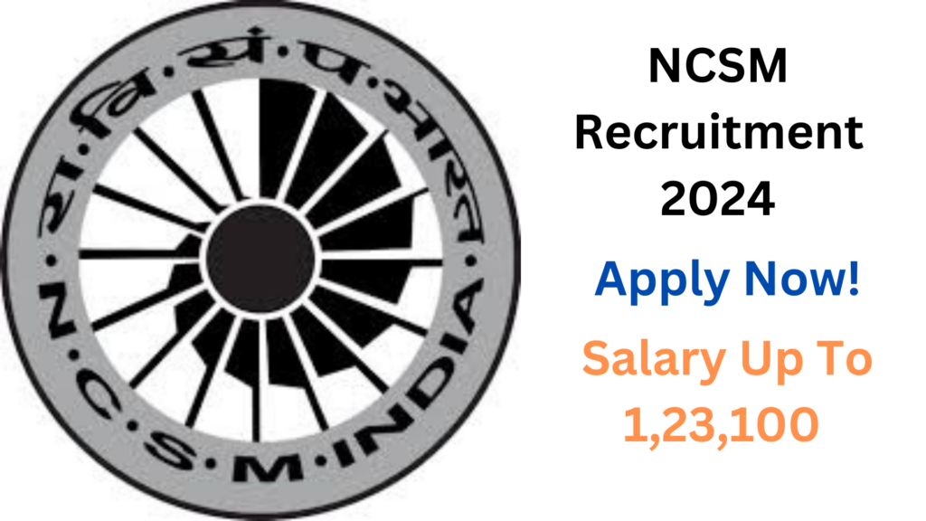 NCSM Recruitment 2024, Apply Now, Check Latest Vacancy Details ...