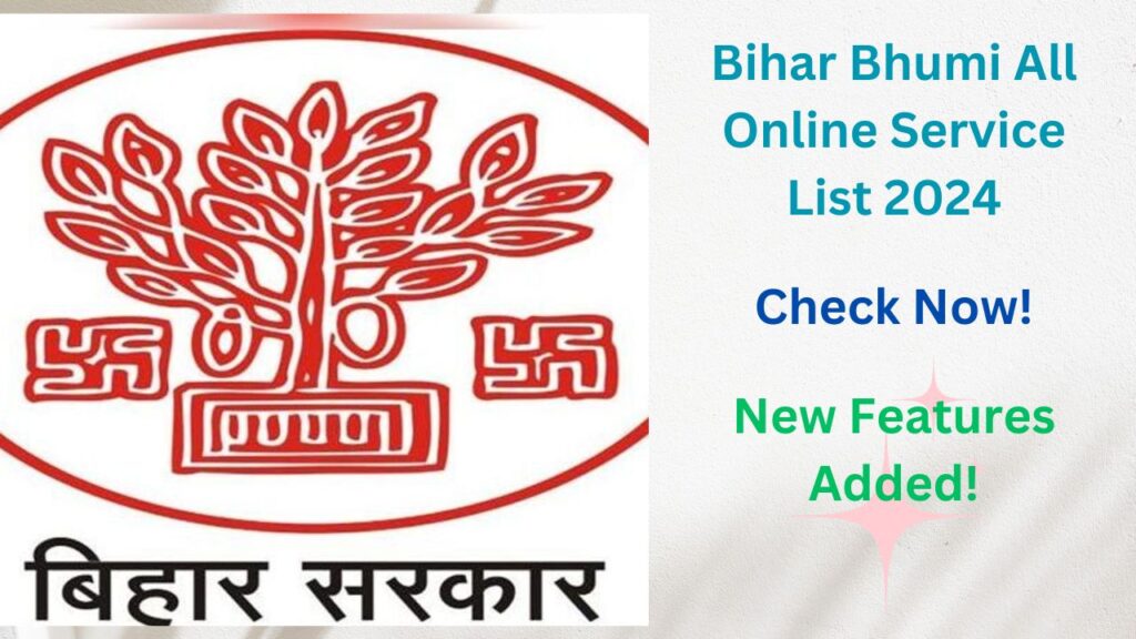 Bihar Bhumi All Online Service List 2024, Check Land Records, Land Maps ...